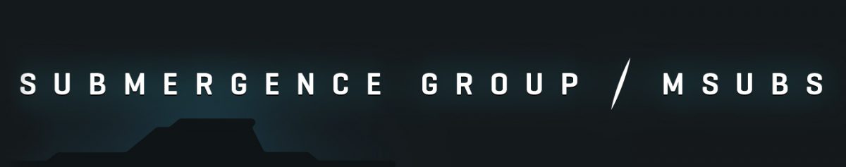 MASTT | Submergence Group | MSubs